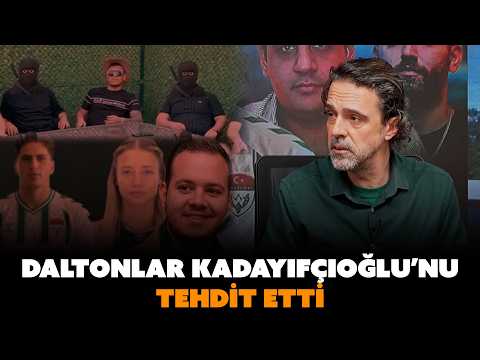 Daltonlar Kadayıfçıoğlu'nu tehdit etti | Timur Soykan anlatıyor...