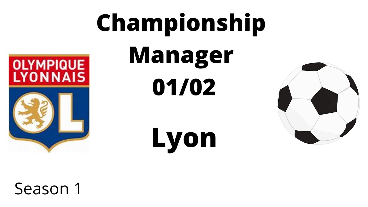Championship Manager 01/02 - Lyon - YouTube