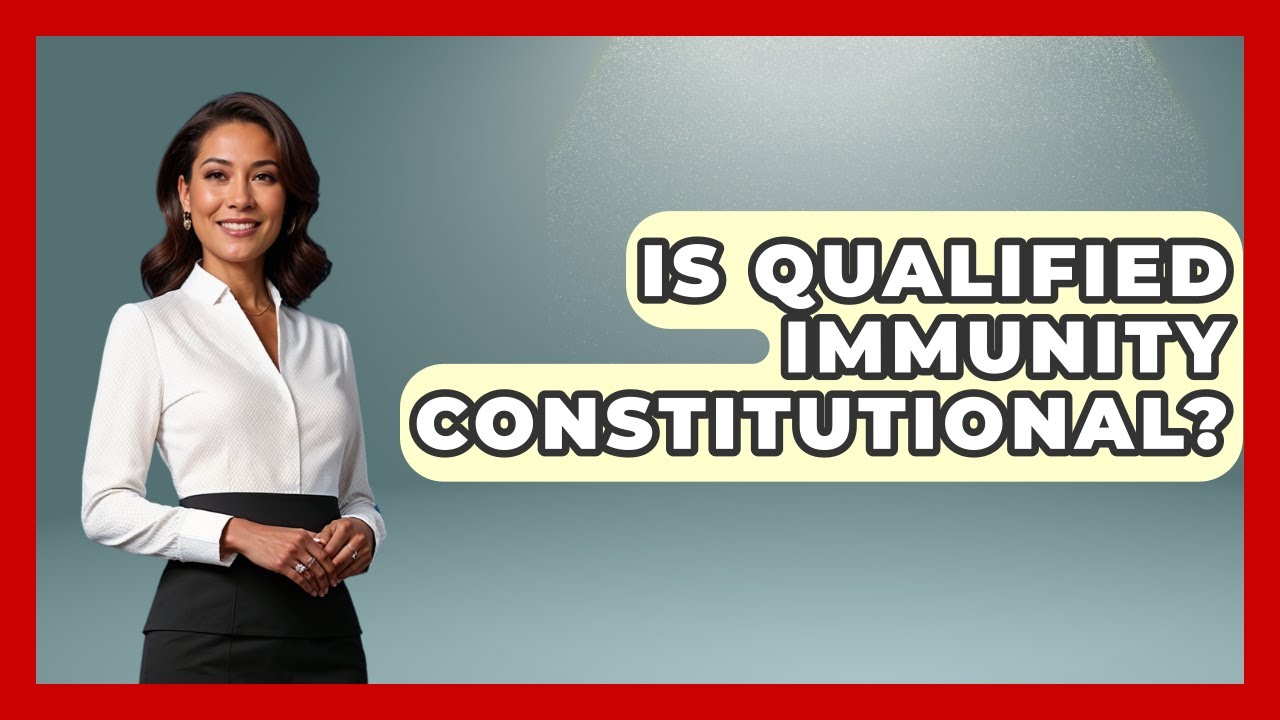 Is Qualified Immunity Constitutional? - Your Civil Rights Guide - YouTube
