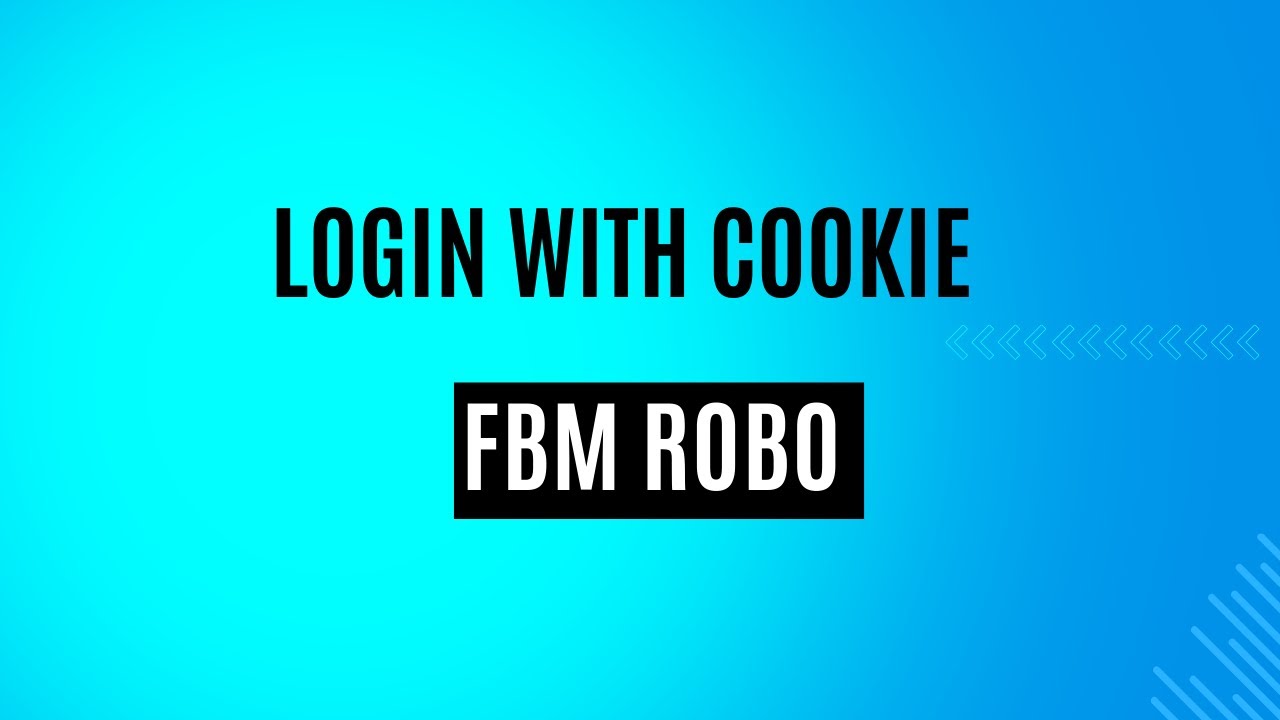 FBM Robo Login with Cookie. Urdu/Hindi Tutorials. - YouTube