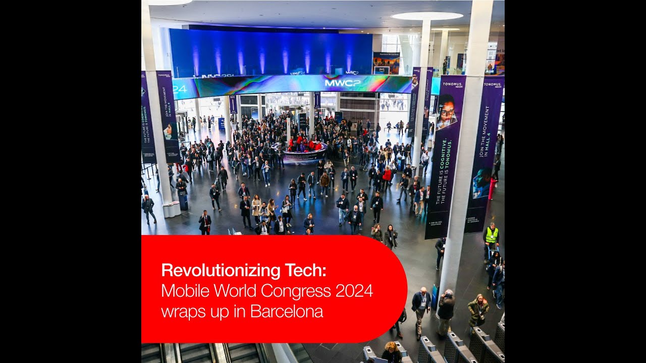 Revolutionizing Tech: Mobile World Congress 2024 wraps up in Barcelona ...