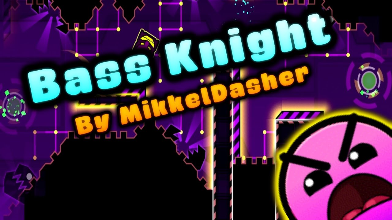 Geometry Dash | Bass Knight by MikkelDasher - YouTube