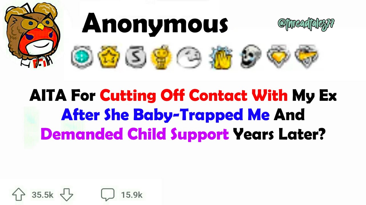 AITA for Cutting Off Contact with My Ex After She Baby-Trapped Me and ...