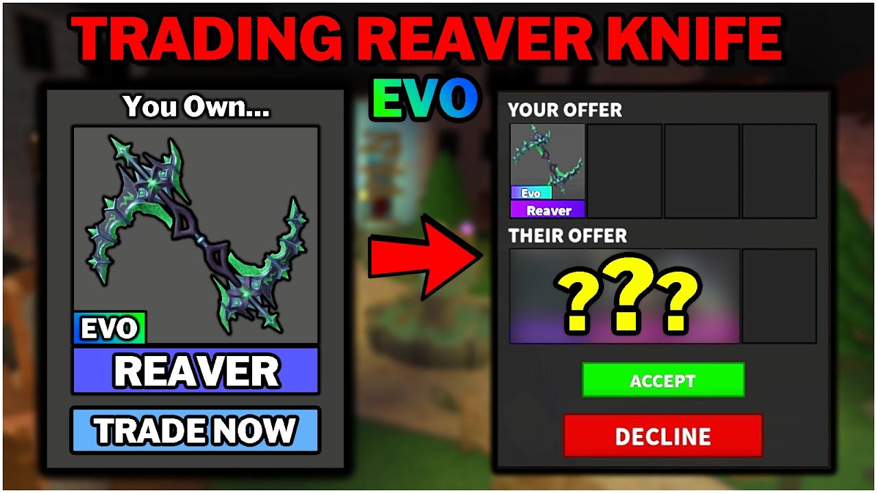What Do People Offer For Reaver EVO? (MM2) - YouTube