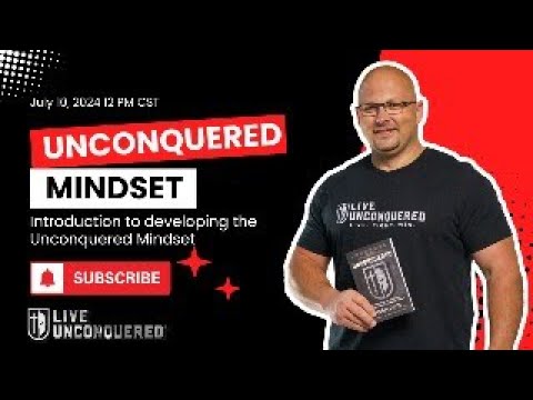 Introduction to The Unconquered Mindset - YouTube