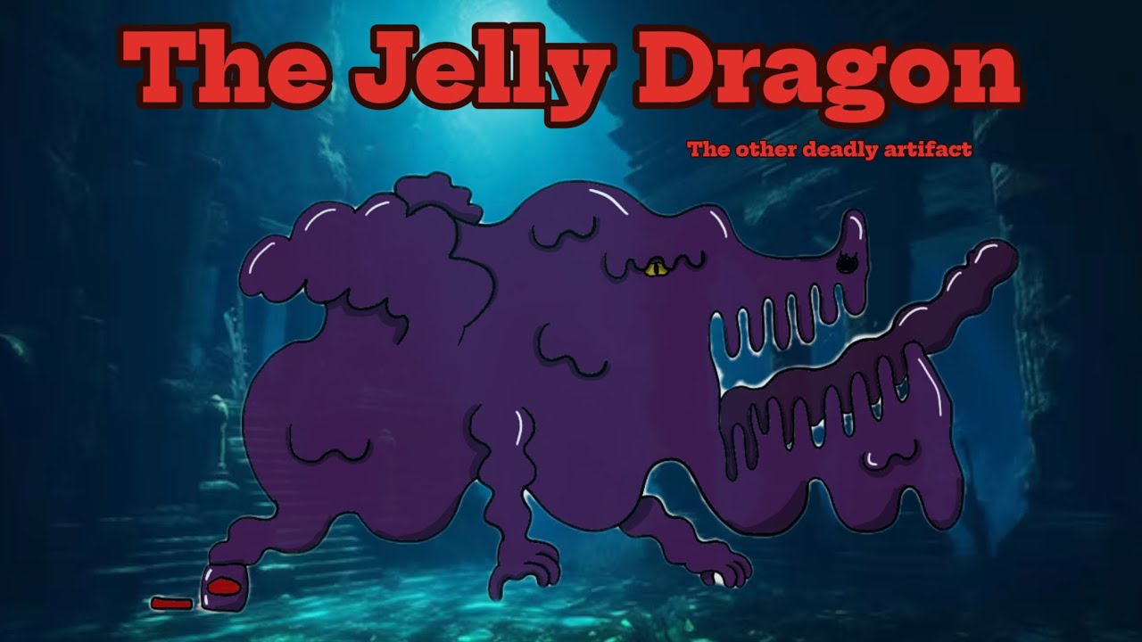 The Jelly Dragon: Bestiary Entry!!! - YouTube