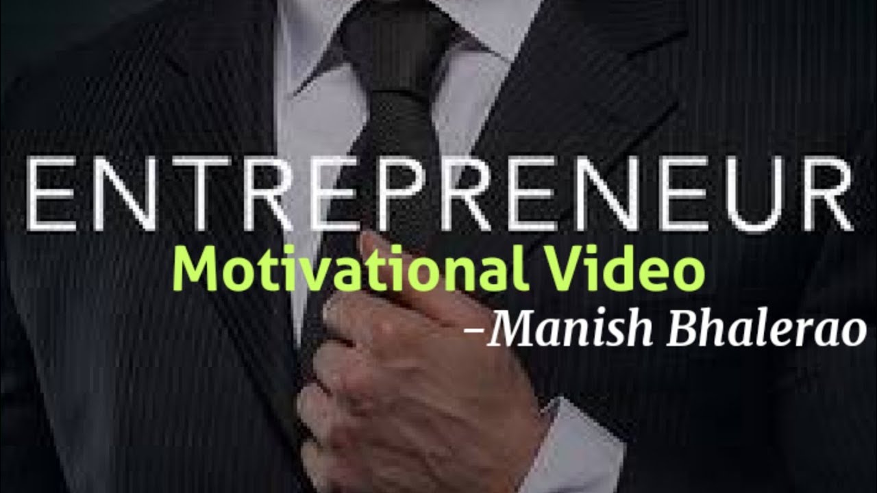 Entrepreneur Motivational Video | In Hindi | MANISH BHALERAO - YouTube
