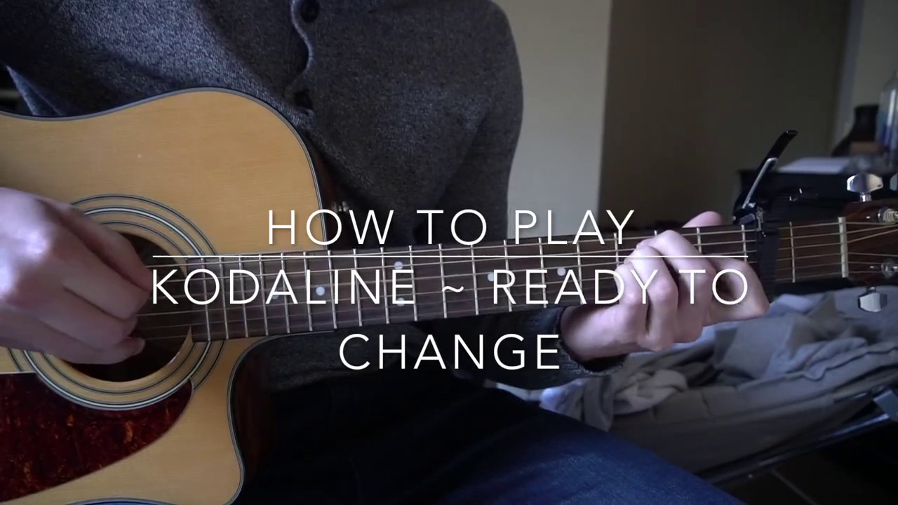 Ready to Change // Kodaline // Easy Guitar Lesson - YouTube