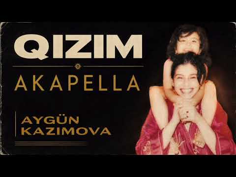 Aygün Kazımova - Qızım / Akapella versiya #aygünkazımova #qizim #acapella