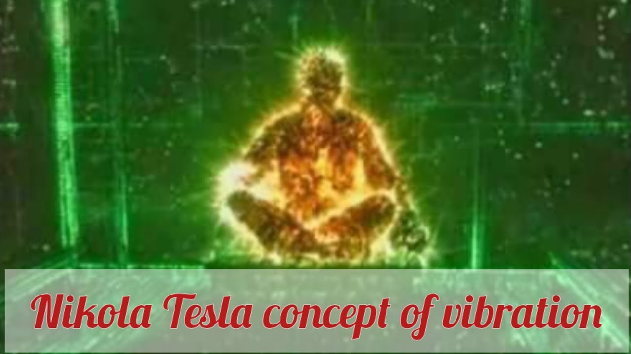 concept of vibration | Nikola Tesla code | 369 - YouTube