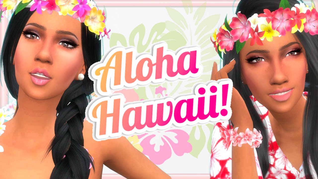 Los Sims 4 | Sims por el mundo | Alana Mahalulu - HAWAII - YouTube