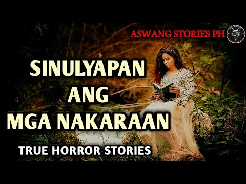 SULYAP SA NAKARAAN | Tagalog Horror Story | True Story - YouTube