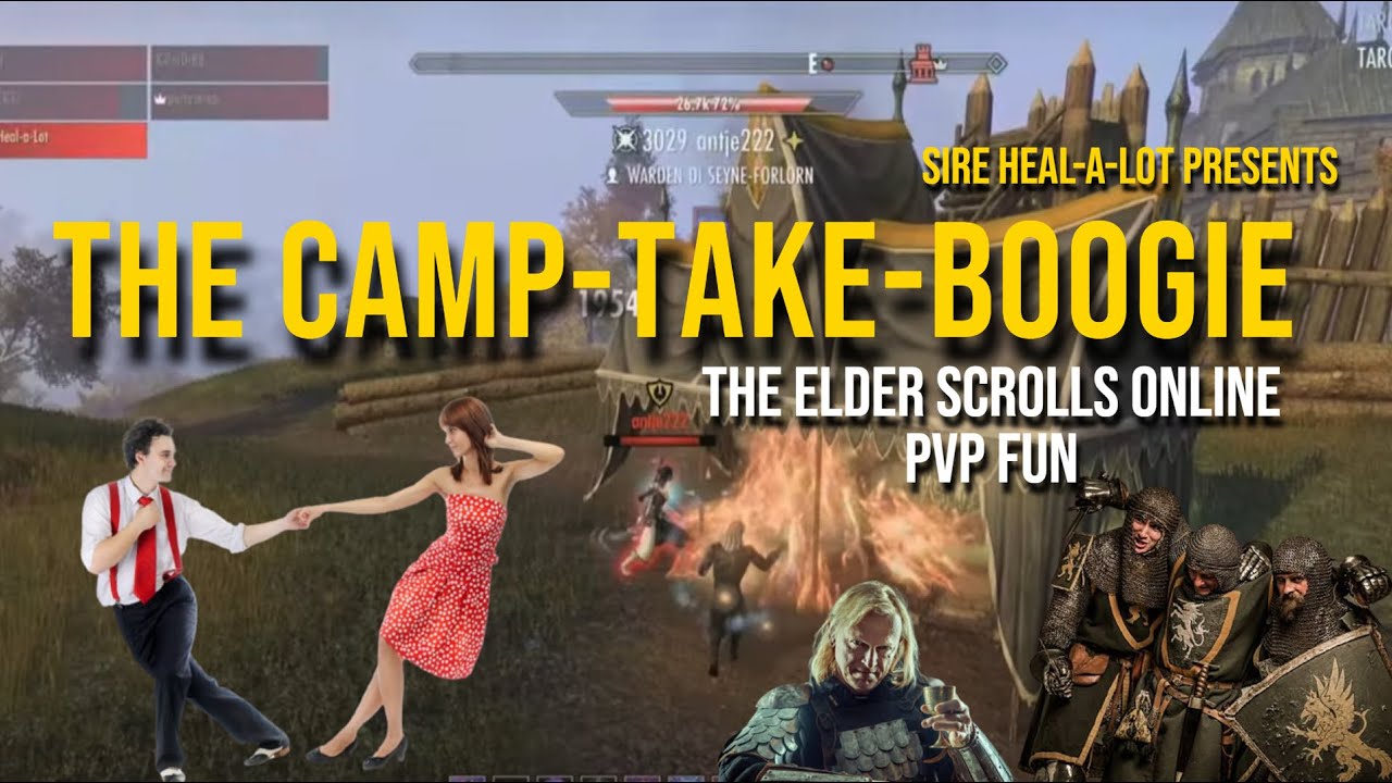 ESO PvP FUN! THE CAMP-TAKE-BOOGIE ! The Elder Scrolls Online PvP - YouTube