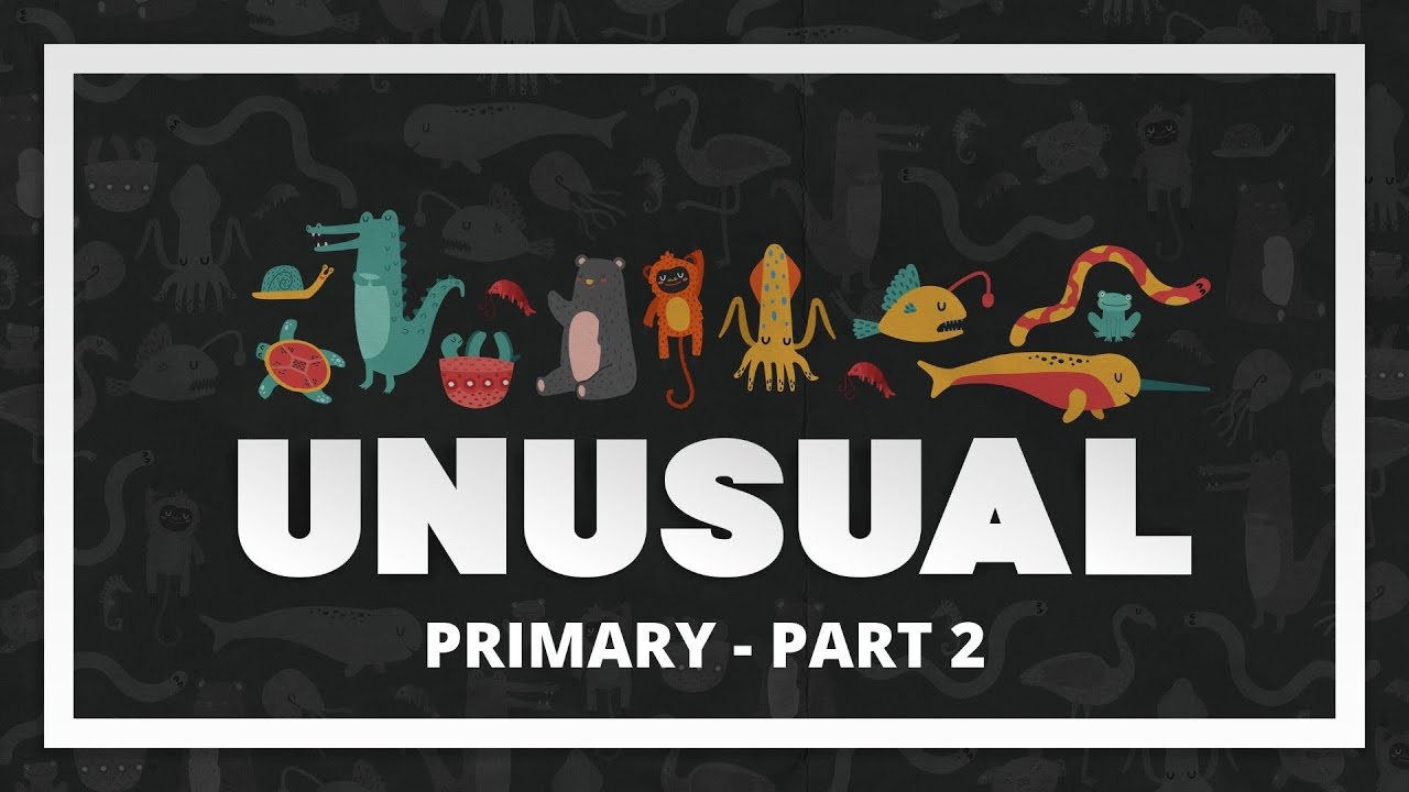 UNUSUAL - Week 2 - one2one Kids - YouTube