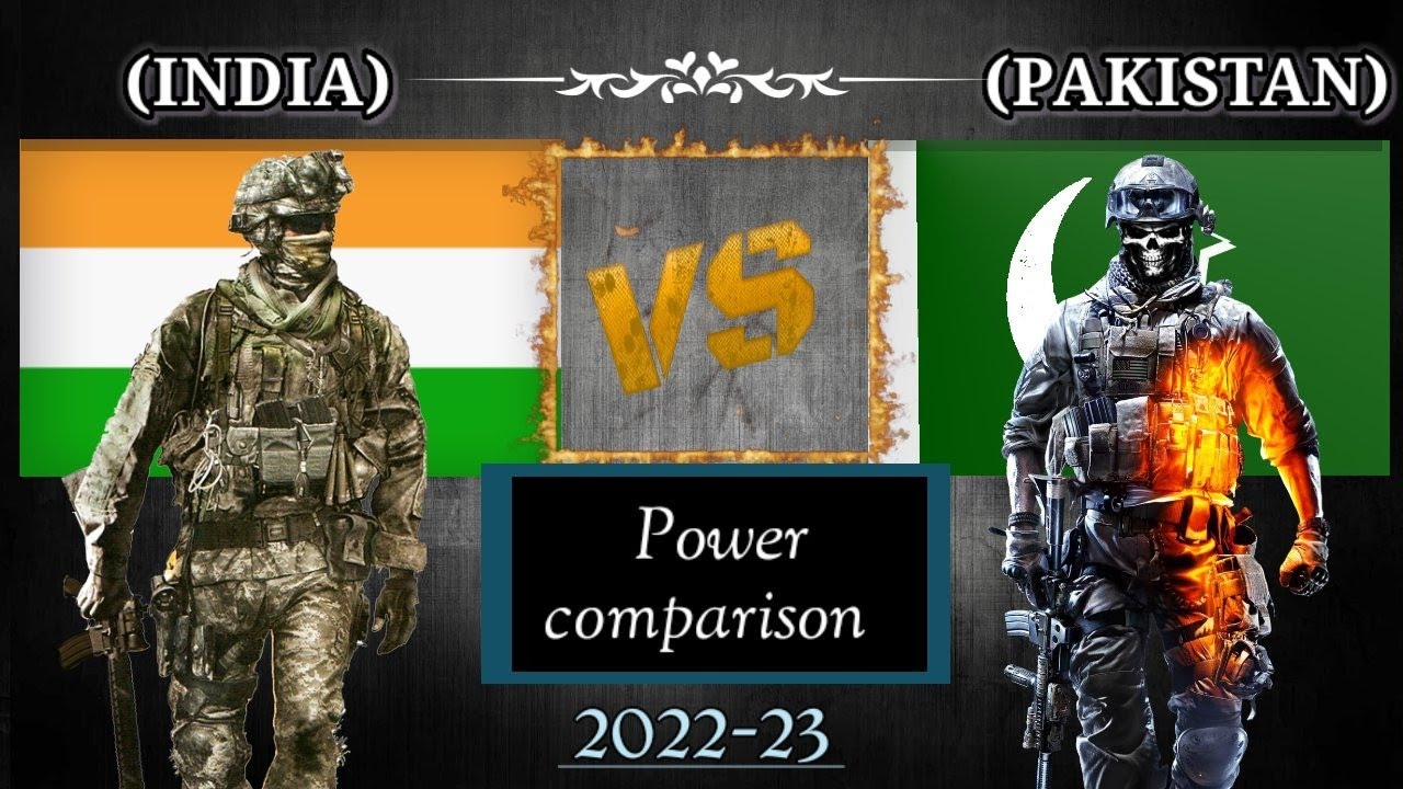 India vs Pakistan military Power comparison 2022 ,The power of india ...