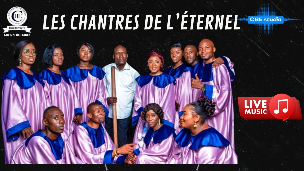 CBE Studio : Les Chantres de l'Eternel | Live session - YouTube