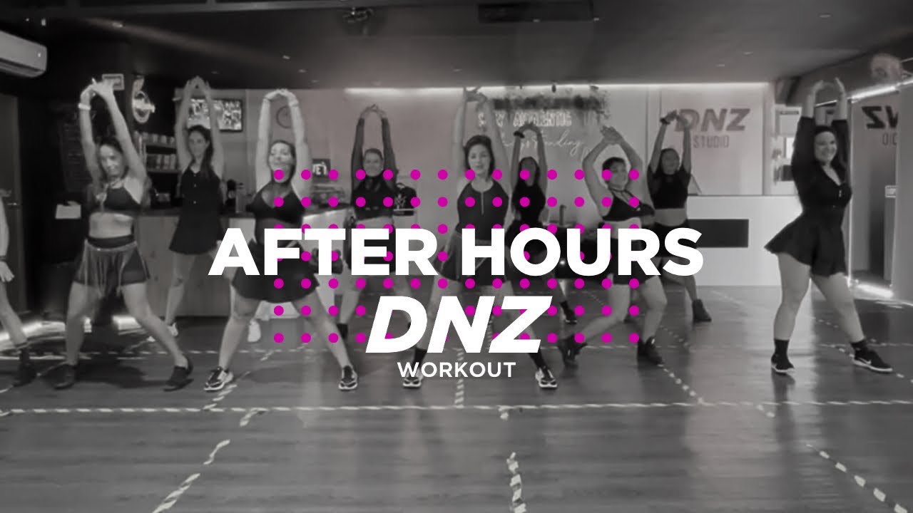 AFTER HOURS - Kehlani | Coreografía Oficial Dance Workout | DNZ Workout ...