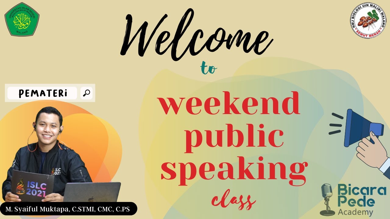 WEEKEND PUBLIC SPEAKING CLASS - PERTEMUAN KE-1 - YouTube