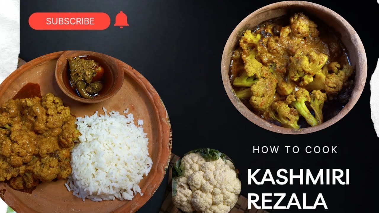নিরামিষ কাশ্মীরি রাজেলা | Fulkofi kashmiri Rezala | Cauliflower Rezala ...