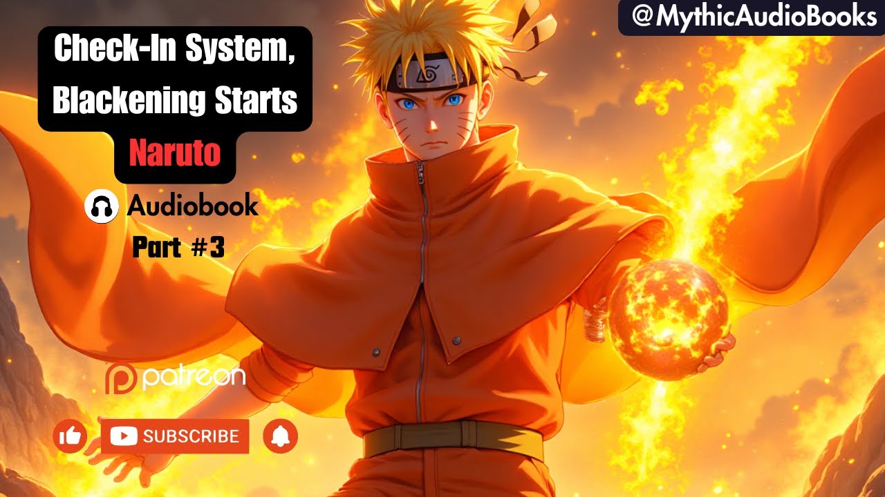 Naruto: Check-In System, Blackening Starts Part 3 | Audiobook ...