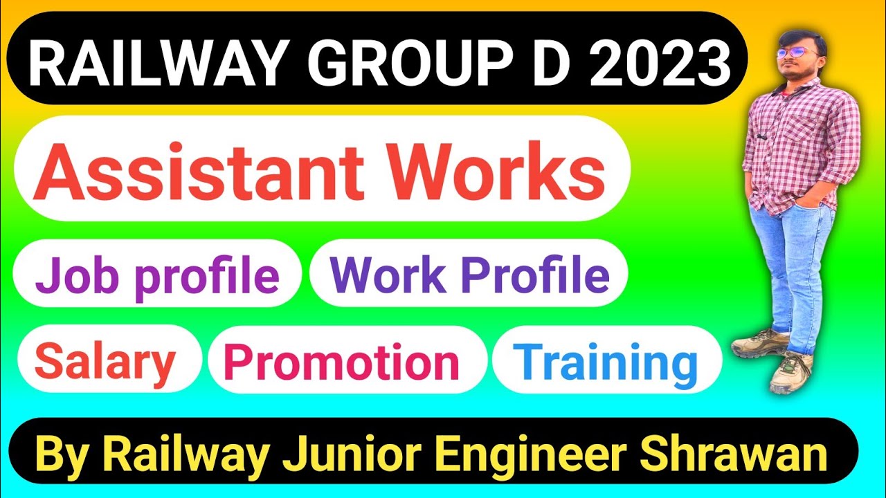 Assistant Works Railway Group D Job Profile/Work Profile/Salary/ Duty ...