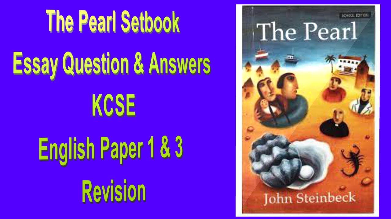 The Pearl |Essay English Paper 3 | English Paper 2 | Questions ...