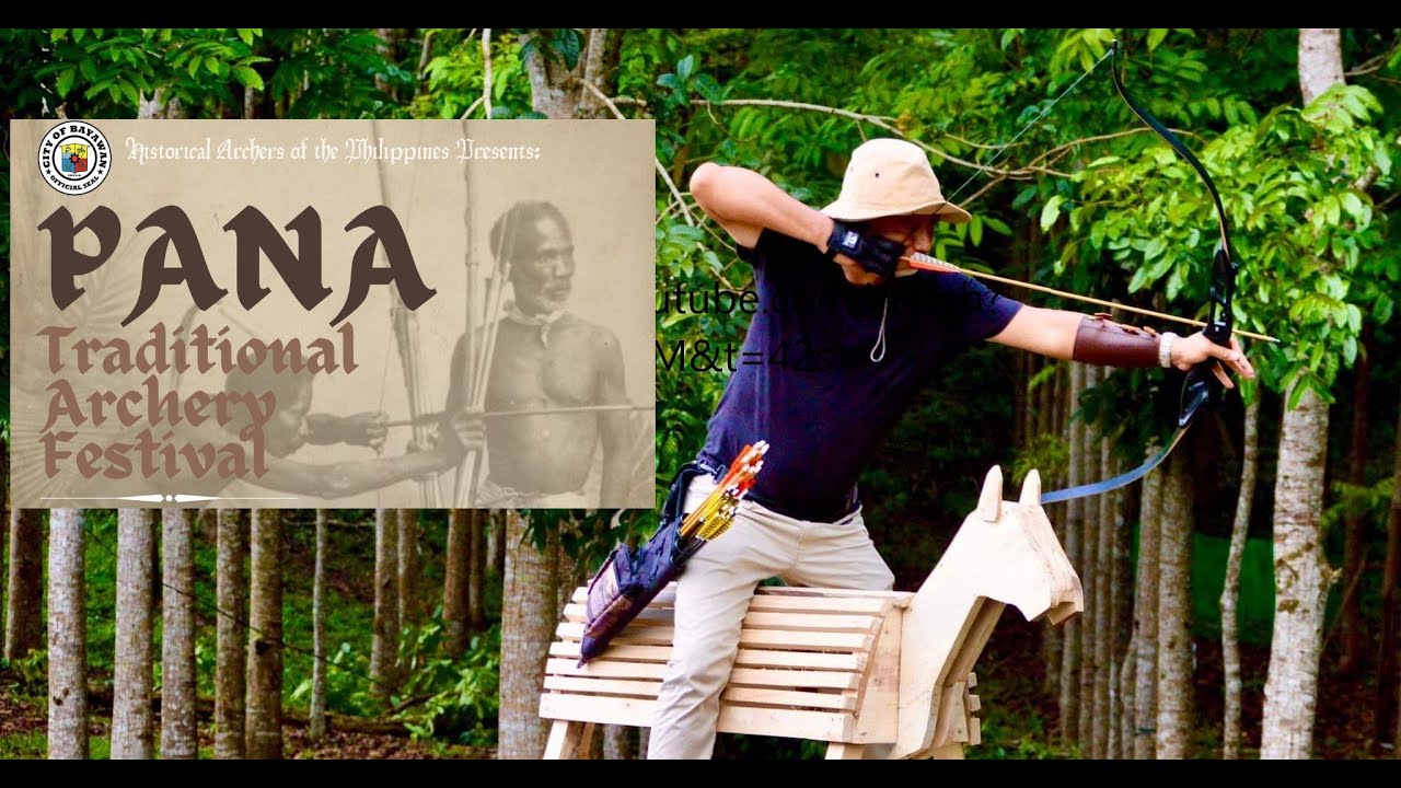 PANA Traditional Archery Festival, Philippines 2022 (Day One) - YouTube
