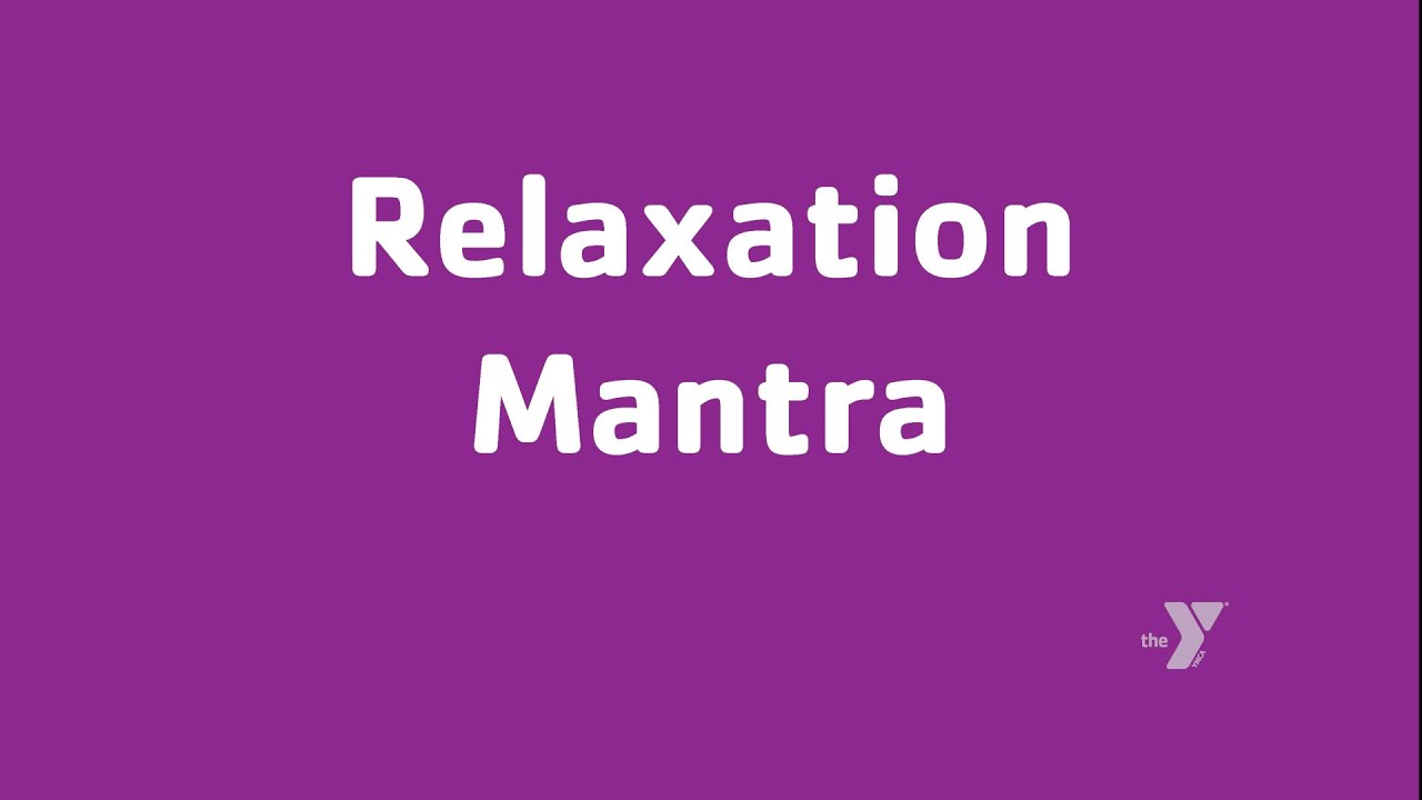 Relaxation Mantra - YouTube