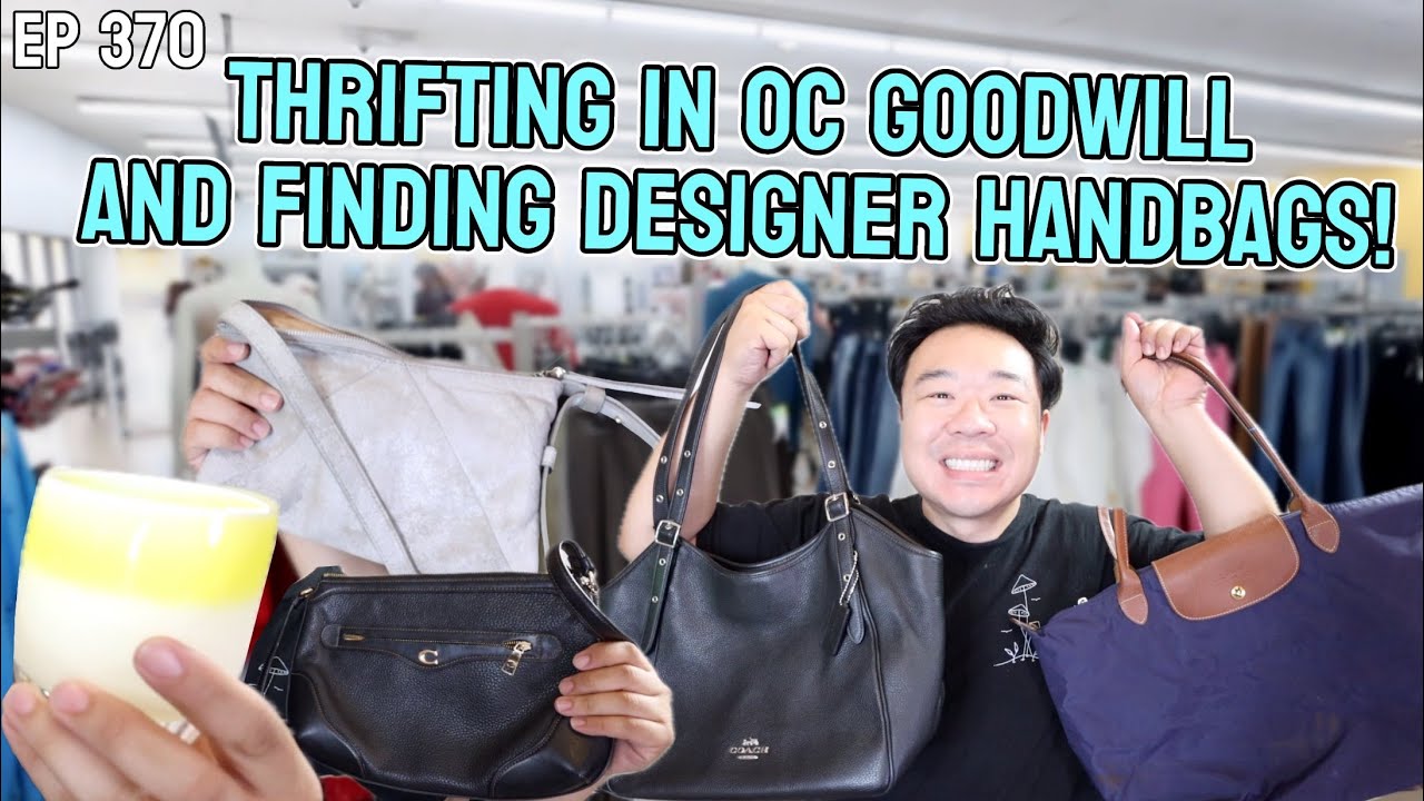 Thrifting in OC GOodwill and Finding Designer Handbags! Ep 370 - YouTube