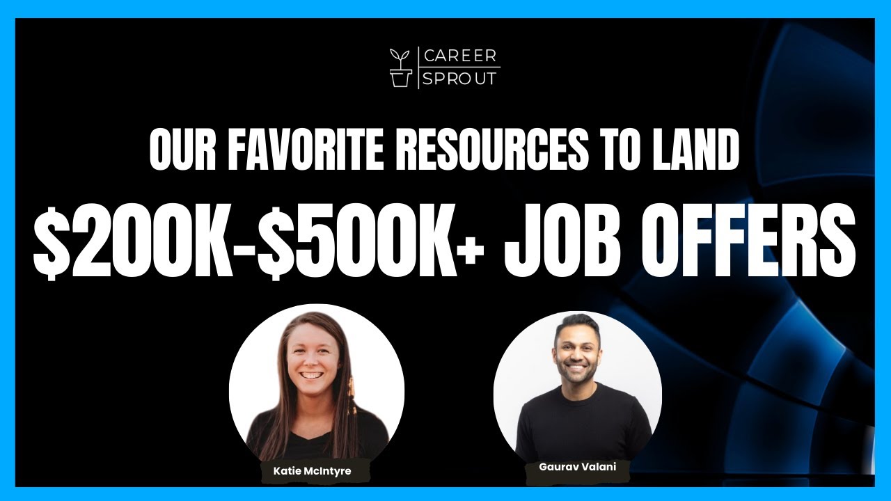 Our Favorite Resources to Land $200k-$500k+ Job Offers - YouTube