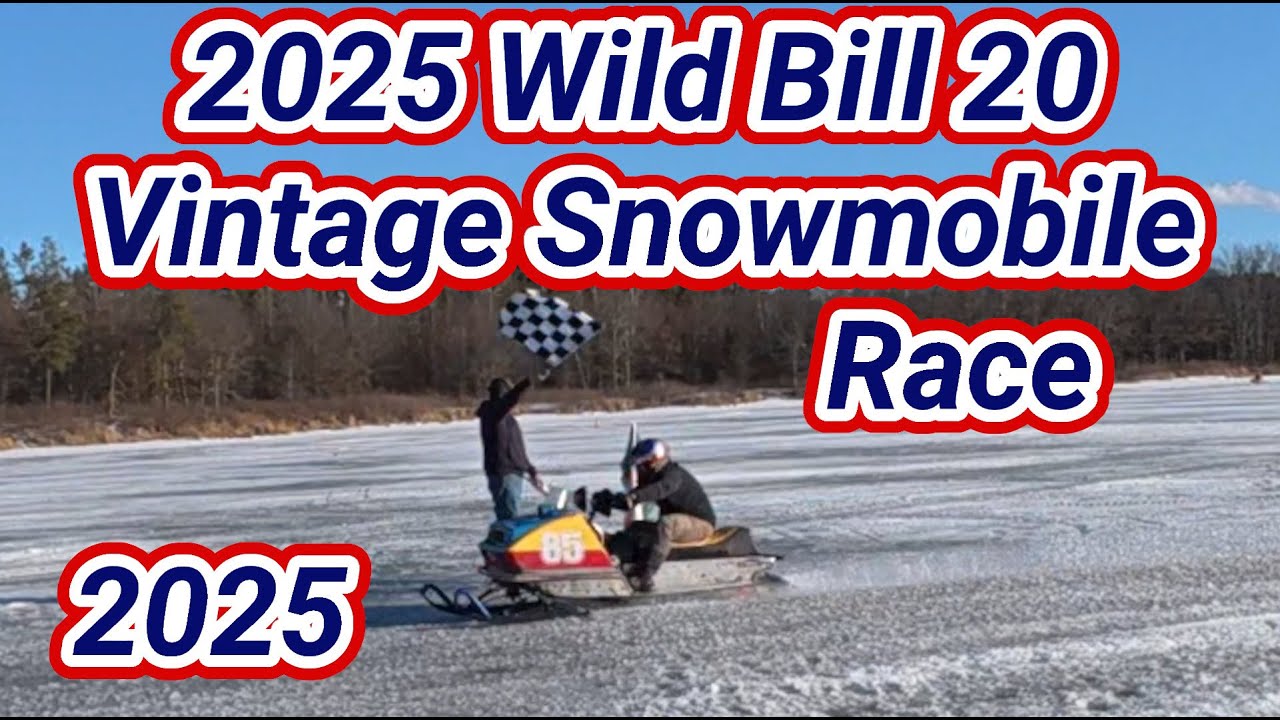 The Wild Bill 20 Vintage Snowmobile Race, 2025 - YouTube