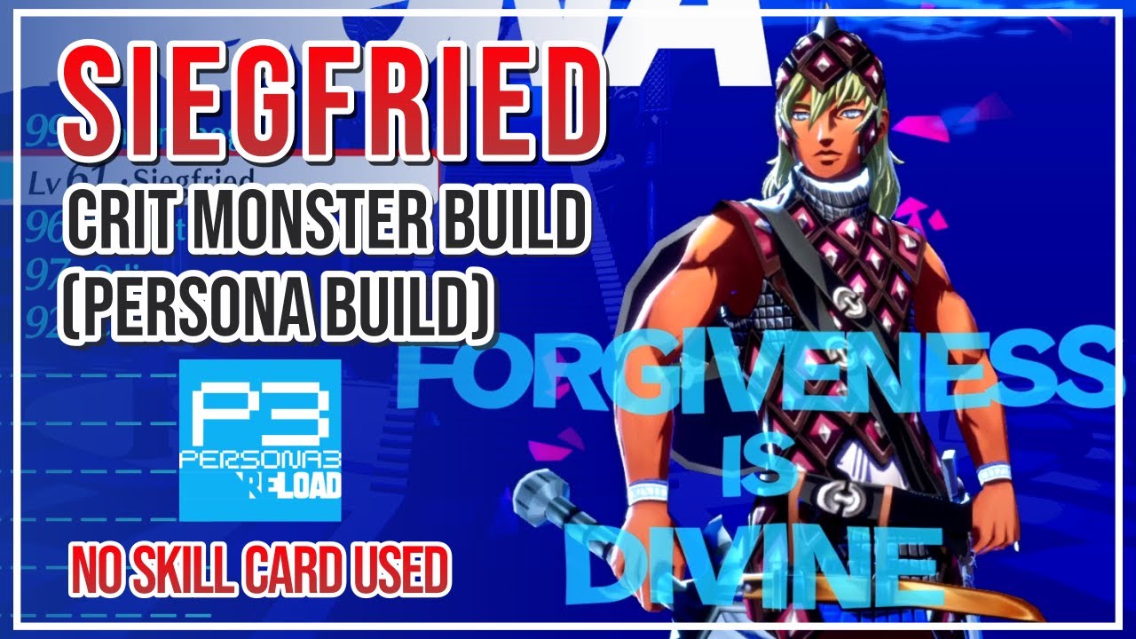 Siegfried - Crit Monster Build | Persona 3 Reload (Persona Build) - YouTube