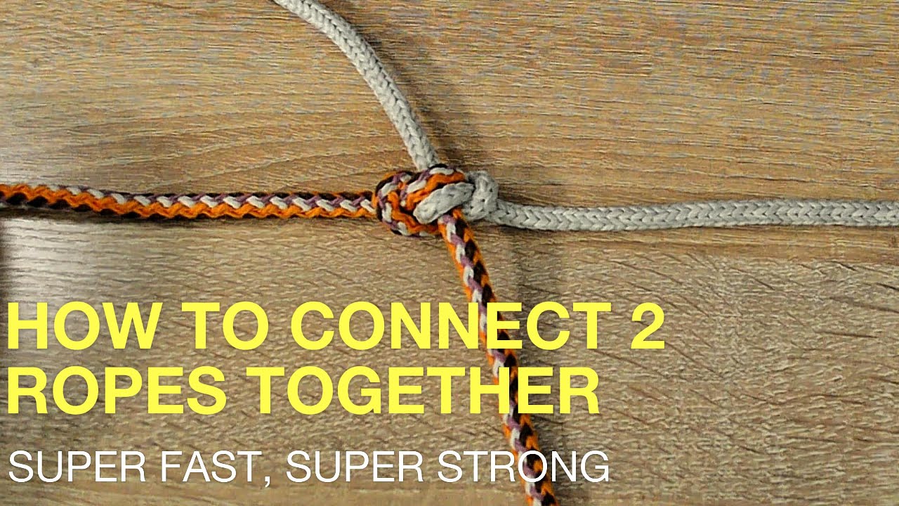 How to connect 2 ropes together | DIY - YouTube