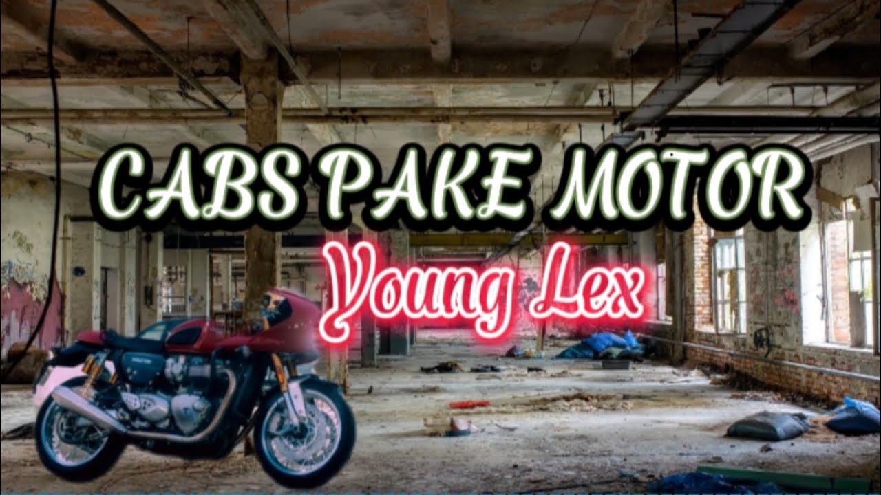 Young Lex - Cabs Pake Motor | Lirik | New Song 2022 (Nocopyright) - YouTube