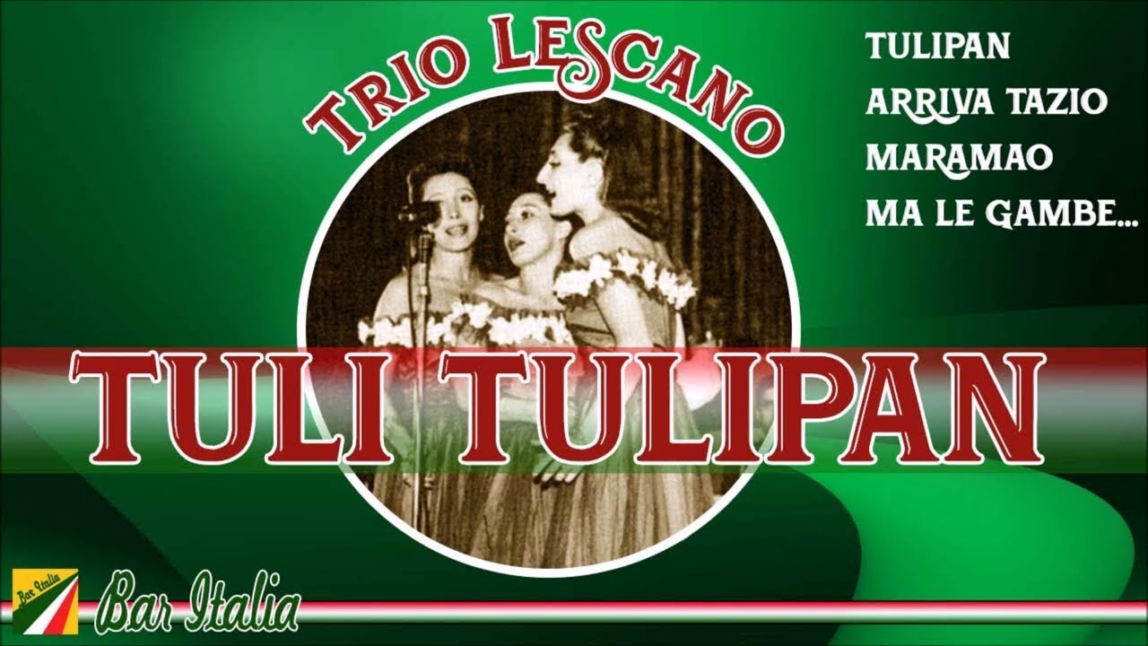 Trio Lescano - Tuli Tulipan | Le regine dello Swing | Italian Songs ...