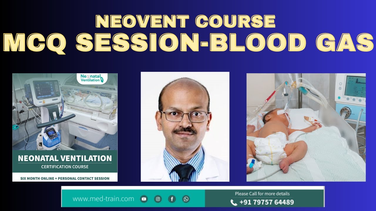 MCQ session l Blood gas analysis l Neonatal ventilation - YouTube