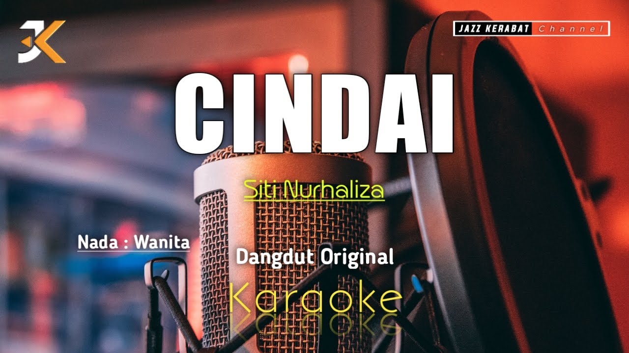 KARAOKE CINDAI | SITI NURHALIZA_NADA WANITA | Bm - YouTube