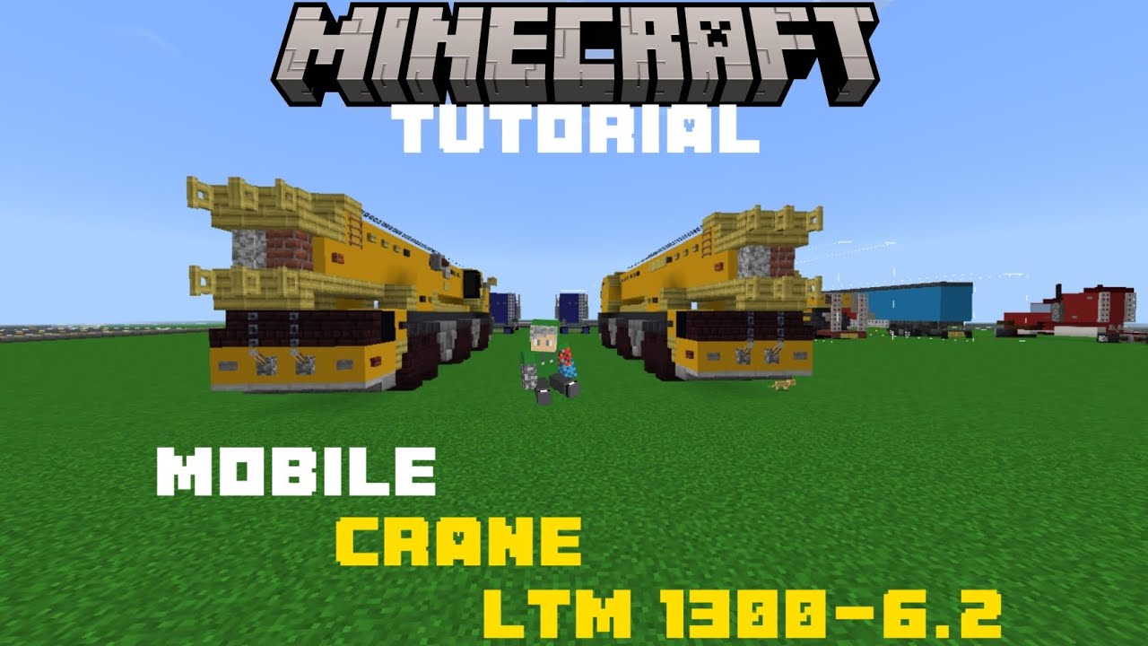 Tutorial Membuat Mobile Crane LTM 1300-6.2 Di Minecraft -Minecraft ...