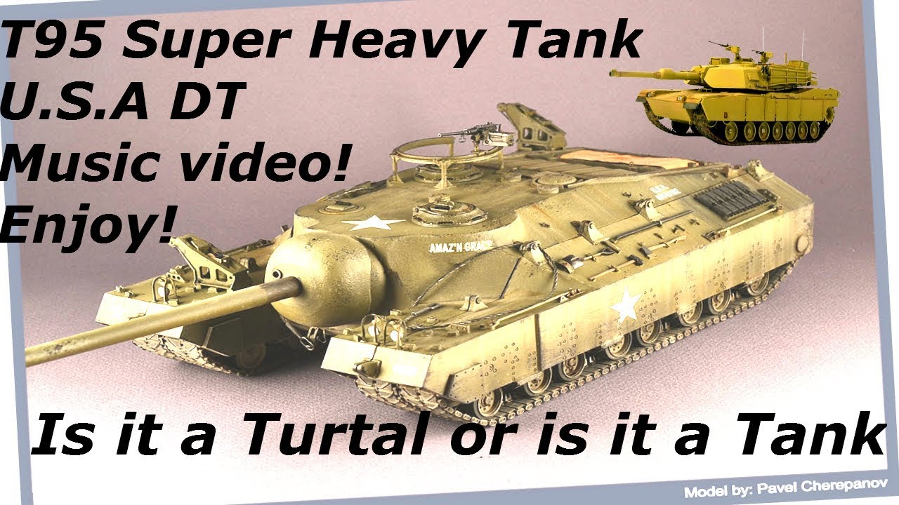 (Meet the Amazing) -T95 -AKA -(Super Heavy Tank). - YouTube