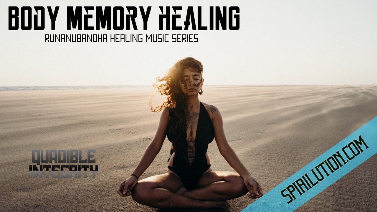(Runanubandha ऋणानुबंध Healing Music) ★ Body Memory Healing + Cellular ...
