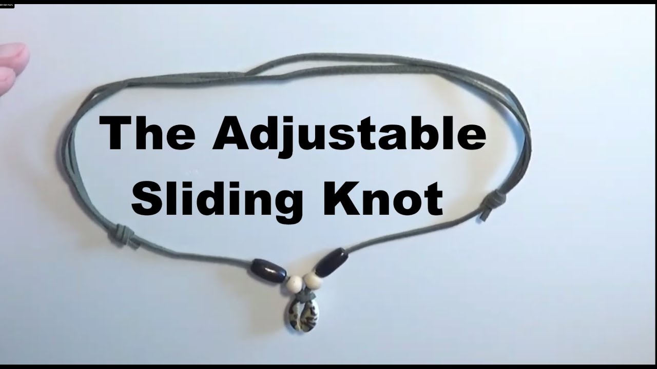 Learn How to Make an Adjustable Sliding Knot for a Necklace, Easy ...
