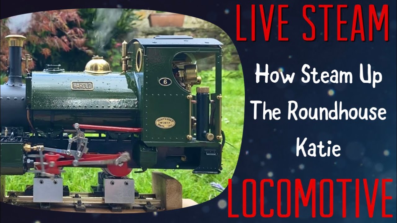 How to steam up a Roundhouse Katie - YouTube