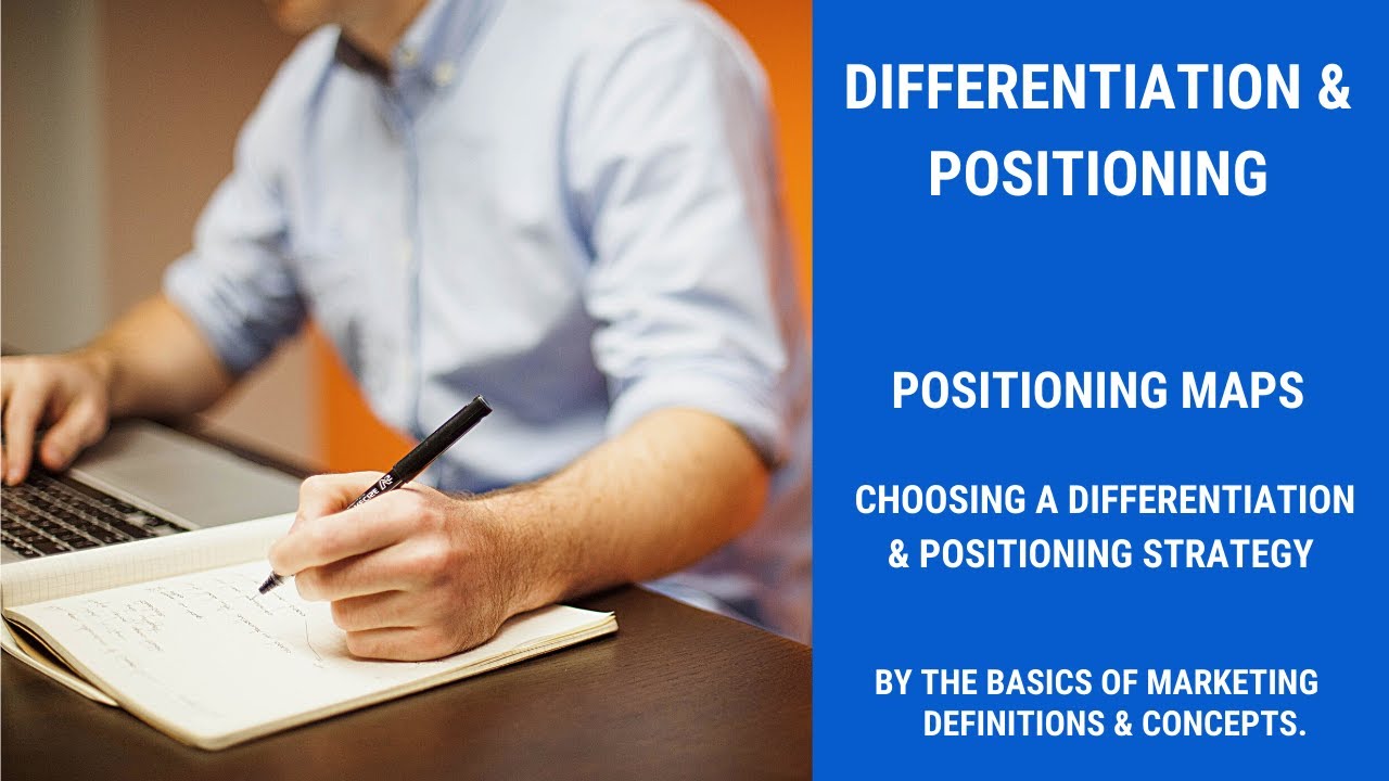 Differentiation and Positioning: - YouTube
