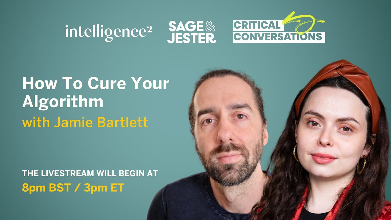 How To Cure Your Algorithm, with Jamie Bartlett - YouTube