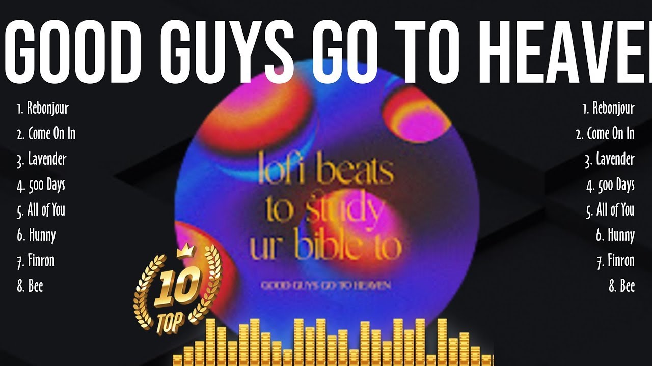 Good Guys Go to Heaven Hits ~ Good Guys Go to Heaven ~ Good Guys Go to ...