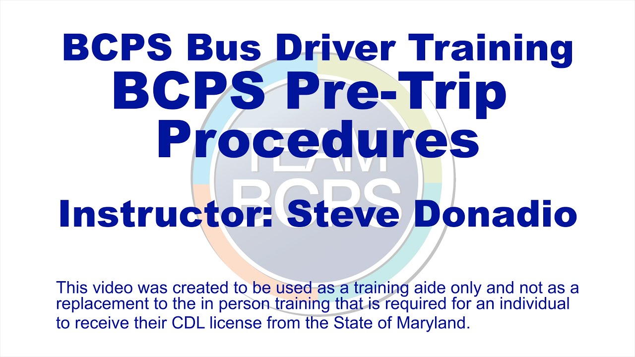 BCPS Bus Driver Training Pre Trip Procedures 2022 - YouTube