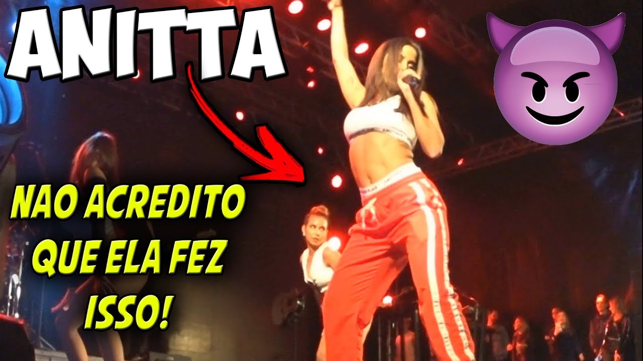 BAILE DA ANITTA & VAI MALANDRA 😈 (CAUSAMOS!) (AnderShow) - YouTube