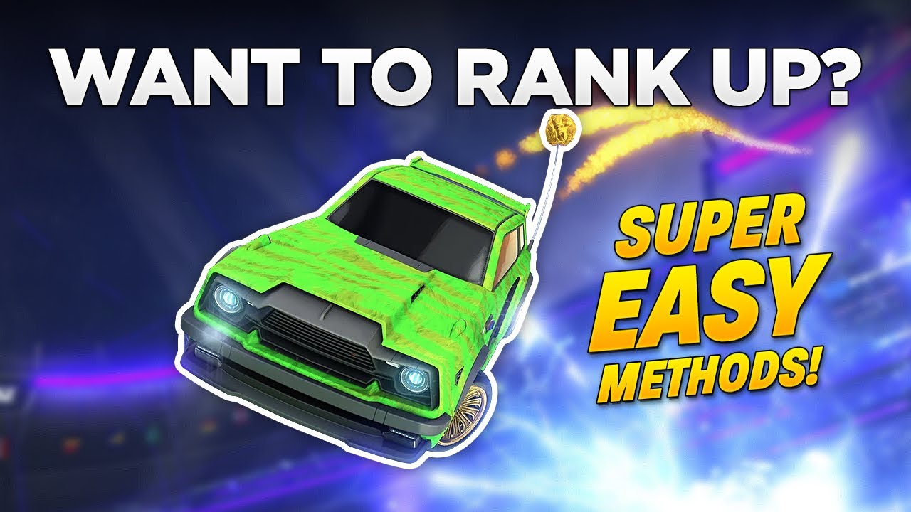 How To Rank Up Fast In Rocket League - YouTube