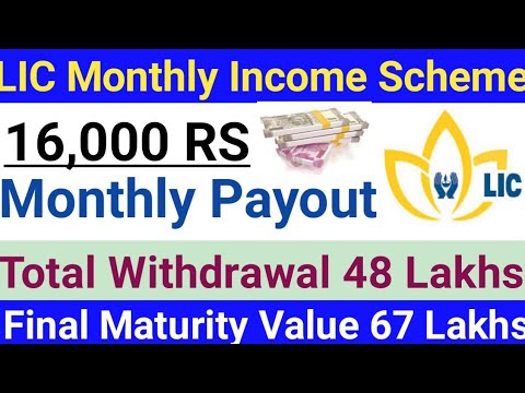 LIC Best Monthly Income Plan|Every Month Fix Income 16,000 RS|Final ...