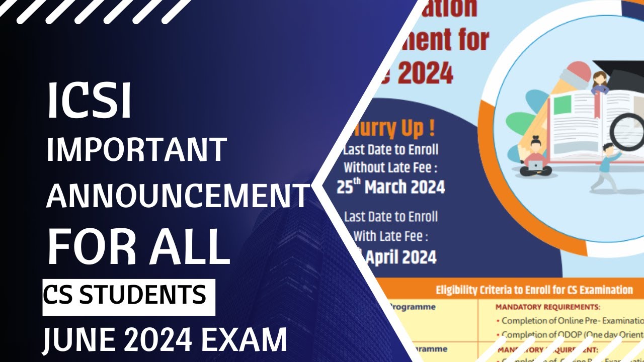 ICSI IMPORTANT ANNOUNCEMENT FOR ALL CS STUDENTS FOR JUNE 2024 EXAM ...